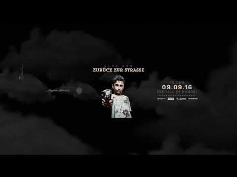 Alpa Gun - Zurück zur Straße [ Videosnippet 09.09.2016 ]