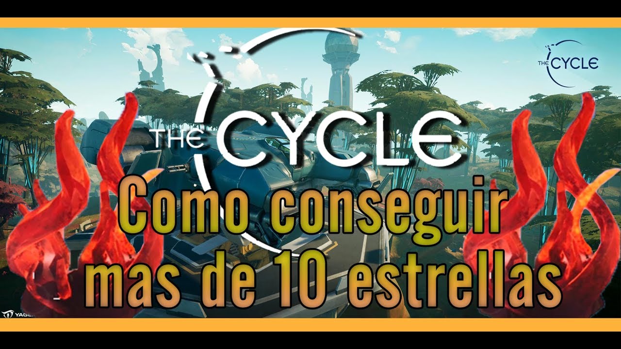 👍🏼 COMO CONSEGUIR MAS de 10 ESTRELLAS en THE CYCLE- EPIC GAMES- GUIA EN ...