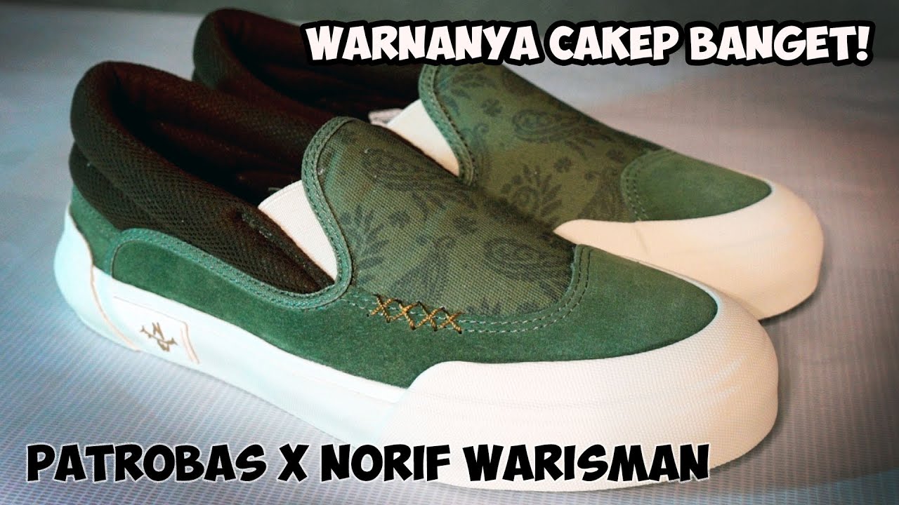 SEPATU COLLAB NYAMAN + KEREN! WAJIB PUNYA! Patrobas X Norif Warisman ...