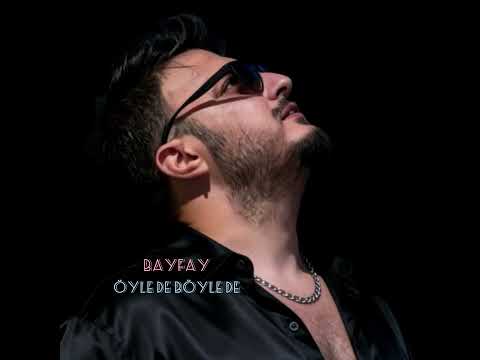 BaYFaY  - Öyle De Böyle De - (Official Audio)Yeni şarkı #youtubemusic #spotify #applemusic #şarkı 