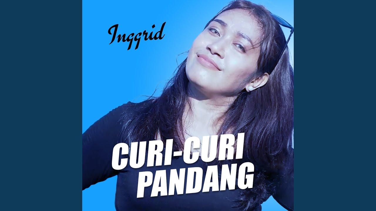 CURI-CURI PANDANG - YouTube