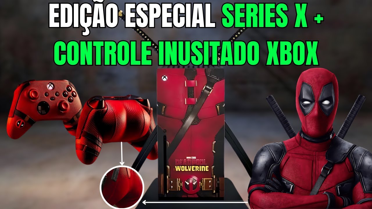 CONTROLE DO XBOX COM NÁDEGAS DO DEADPOOL E SERIES X ESPECIAL! DESCUBRA ...