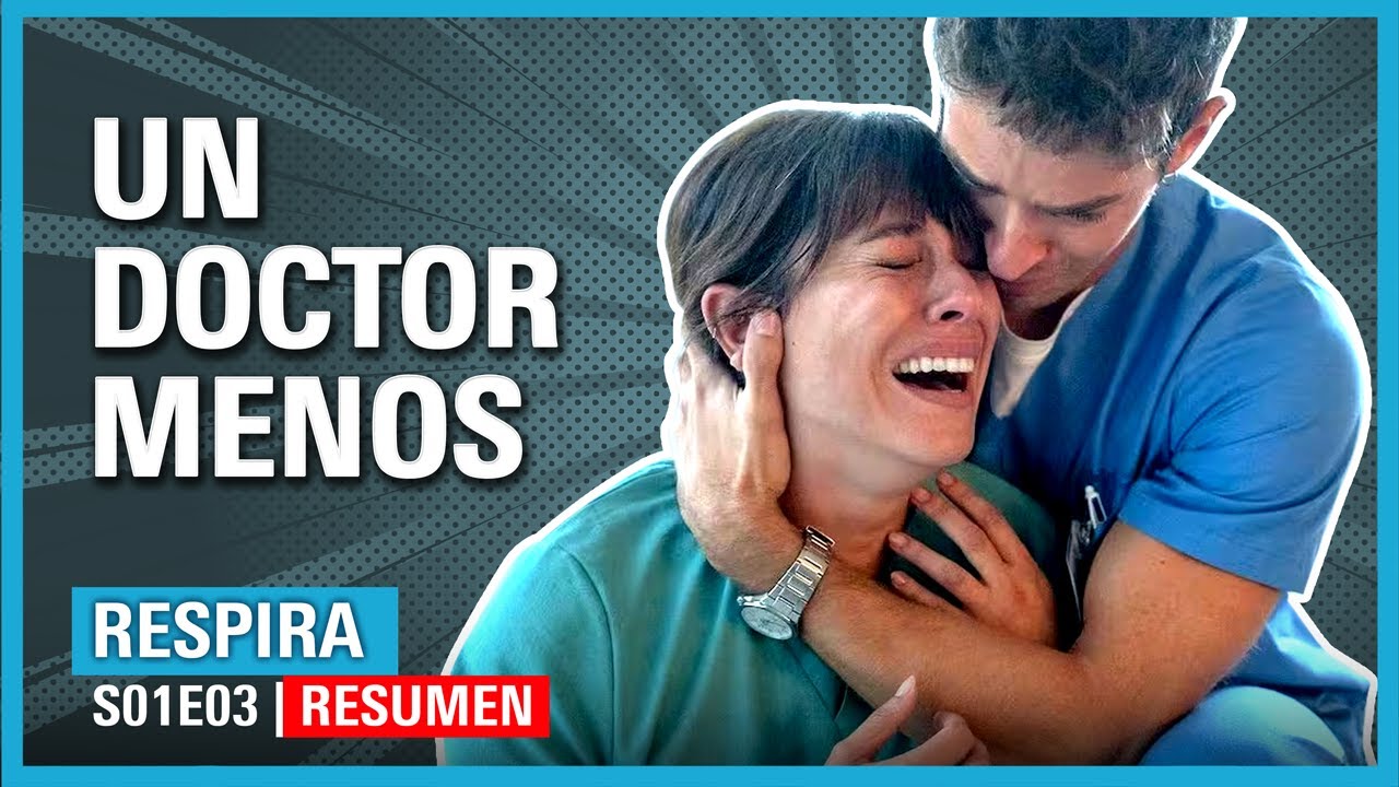 RESPIRA Temporada 1 Episodio 3 Resumen | Netflix - YouTube