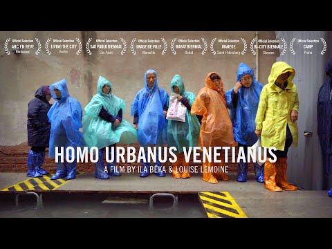 HOMO URBANUS VENETIANUS - Bêka & Lemoine - Trailer