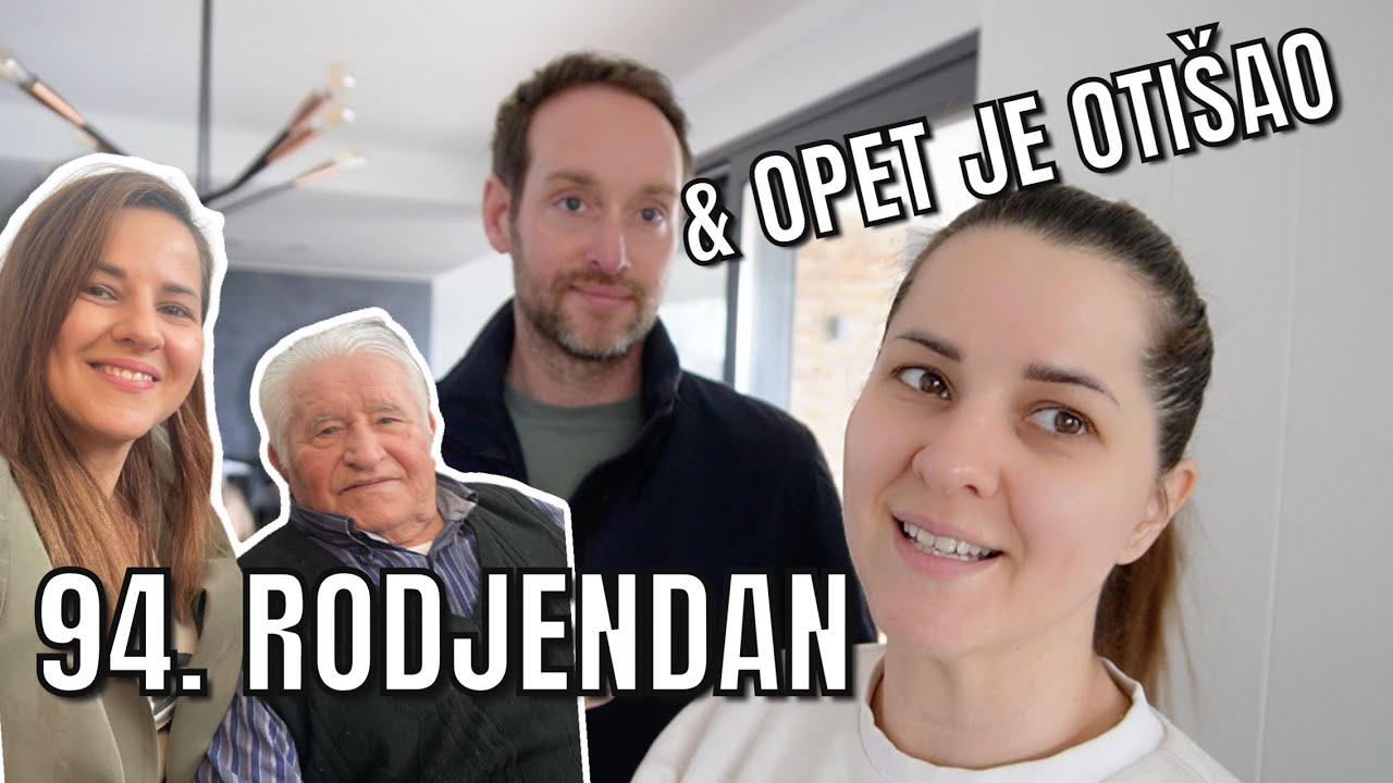 SRETAN 94. ROĐENDAN DIDA | VLOG | mama 4 djece | - YouTube