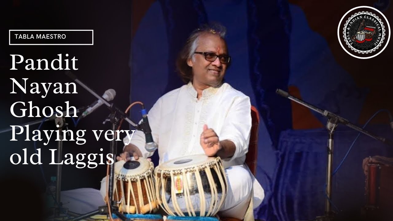 Pandit Nayan Ghosh Playing Very old Laggis. - YouTube