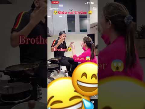Sestra i brat 😅😂.    #sister #brother #love  😅😅😅