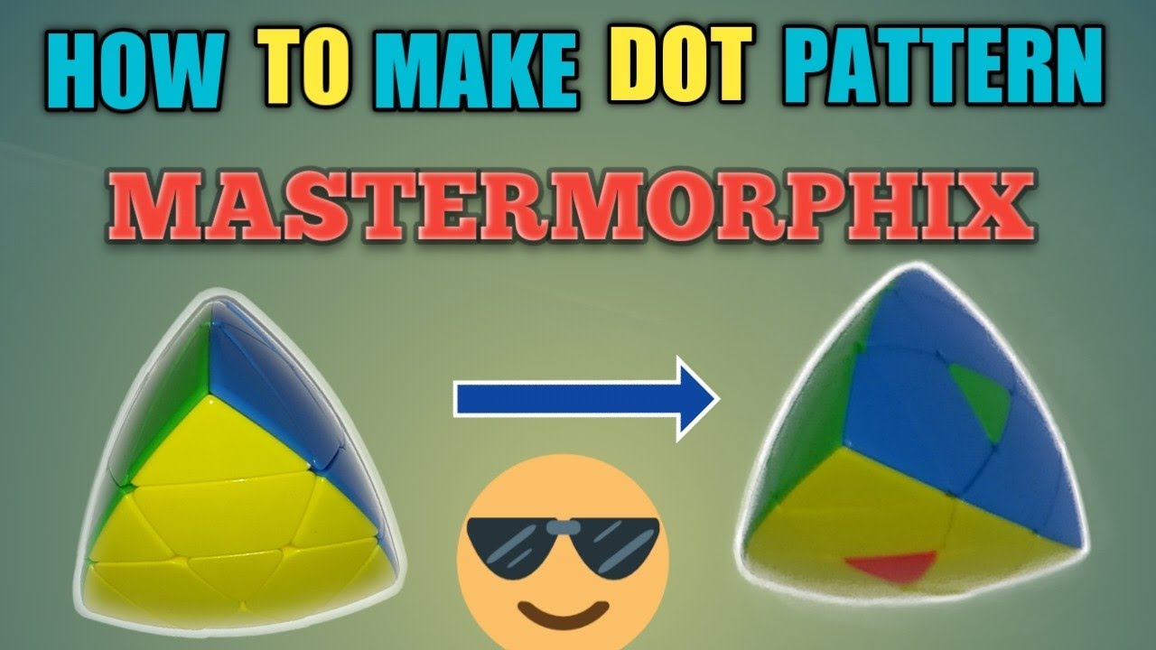 how to make ||dot pattern|| in ||mastermorphix cube||very easy||in ...