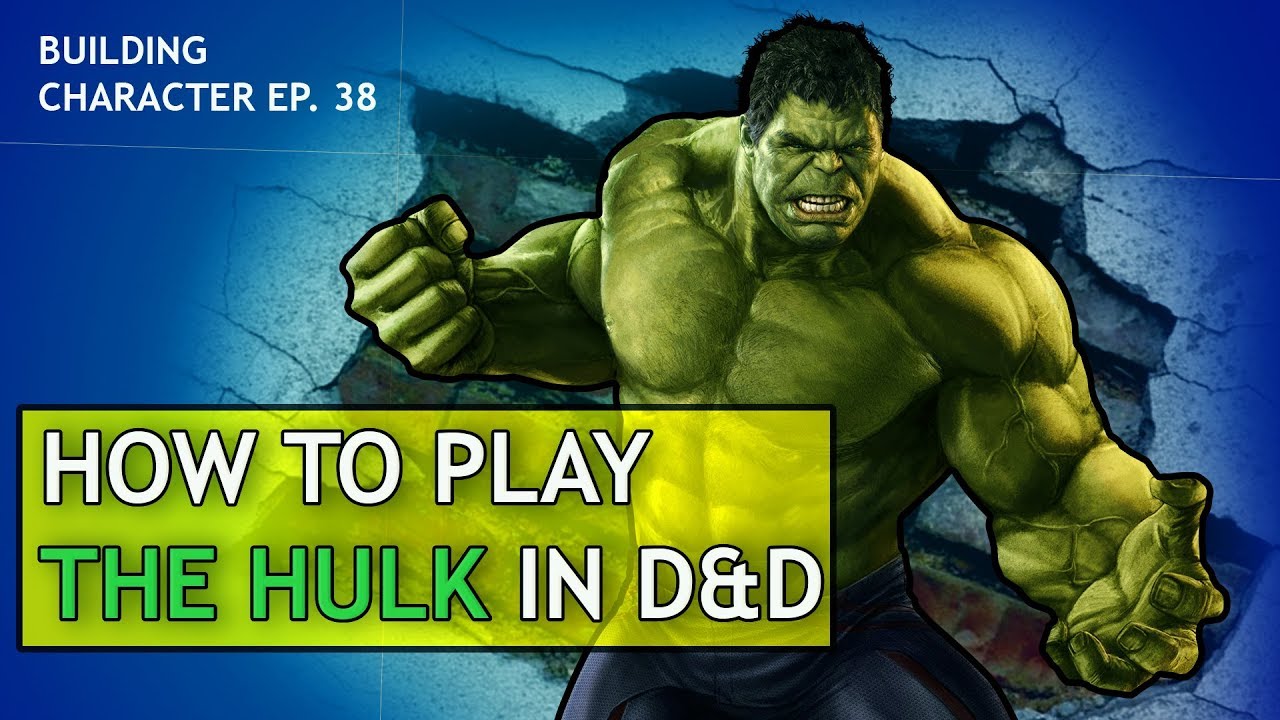 How to Play the Hulk in Dungeons & Dragons - YouTube