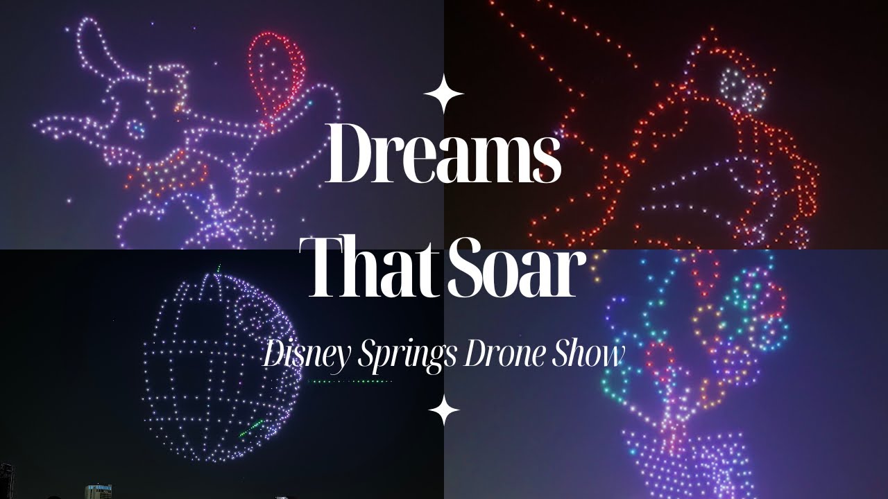 Dreams That Soar - Disney Springs Drone Show - YouTube