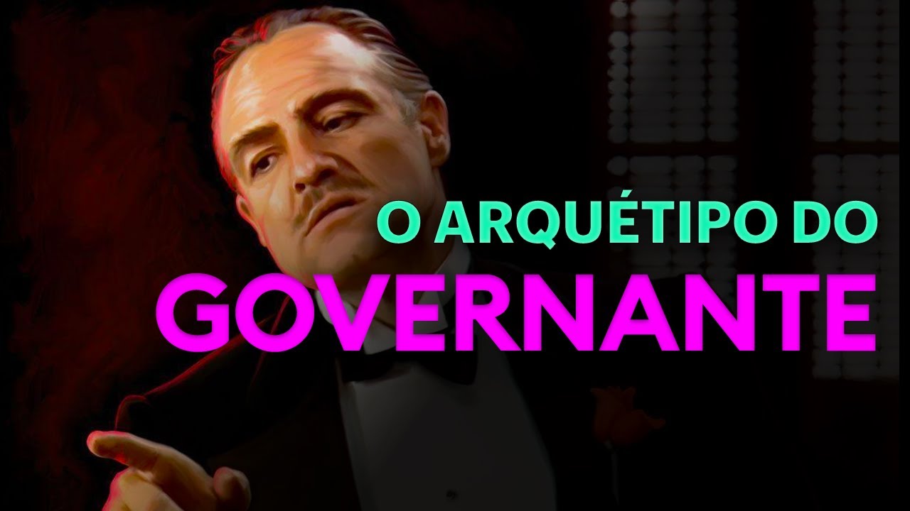 O GOVERNANTE: Conheça o arquétipo do Poder e do Status - YouTube