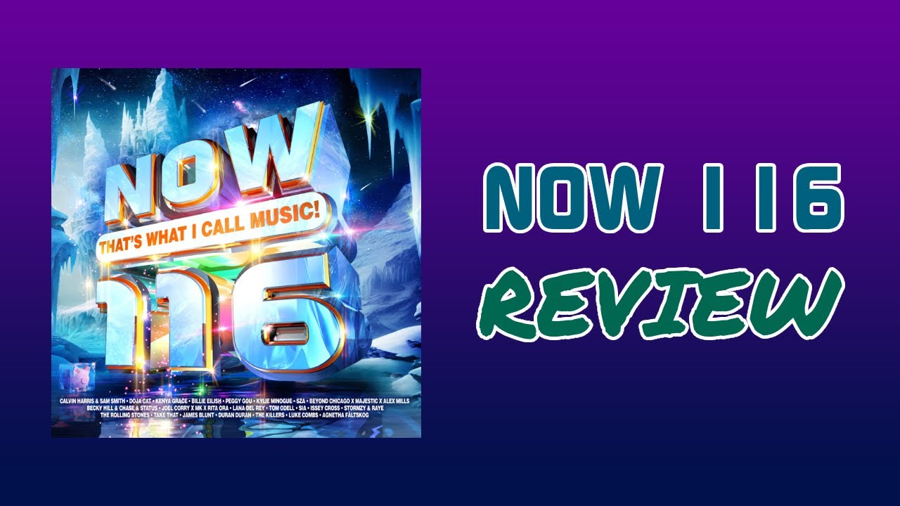 NOW 116 review - is it any good? - YouTube
