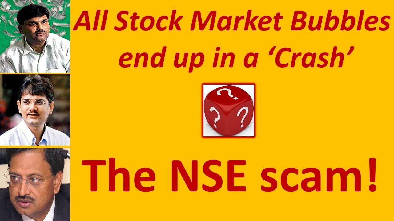 The NSE Scam: All stock market bubbles end up in a crash! - YouTube