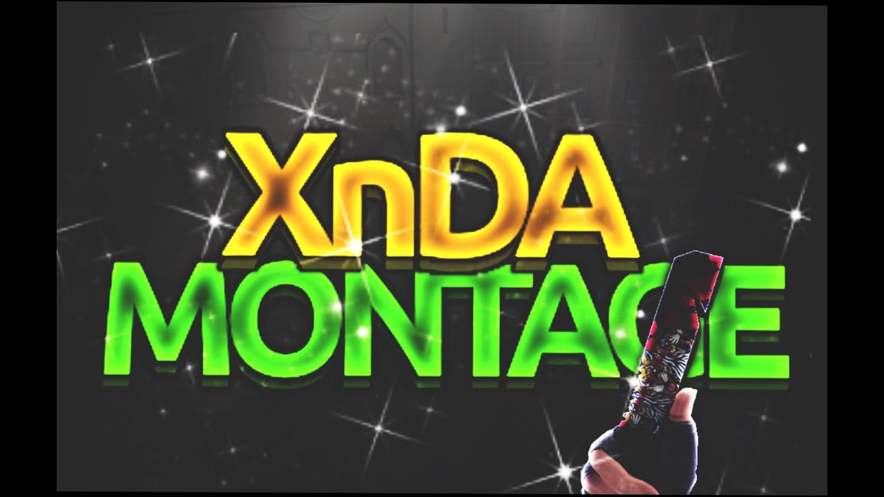 XnDA Montage :) - YouTube