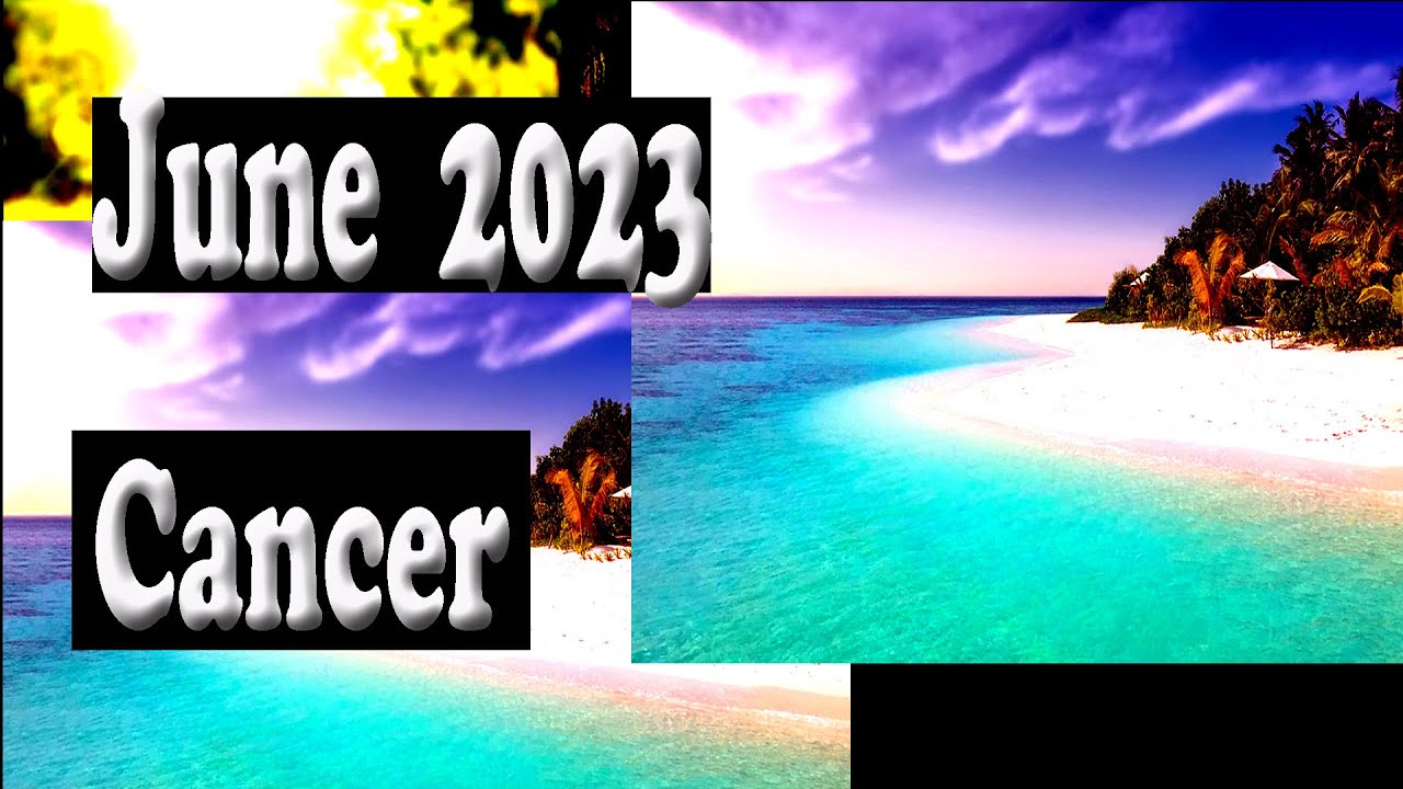 Cancer prediction for the month of June 2023. - YouTube