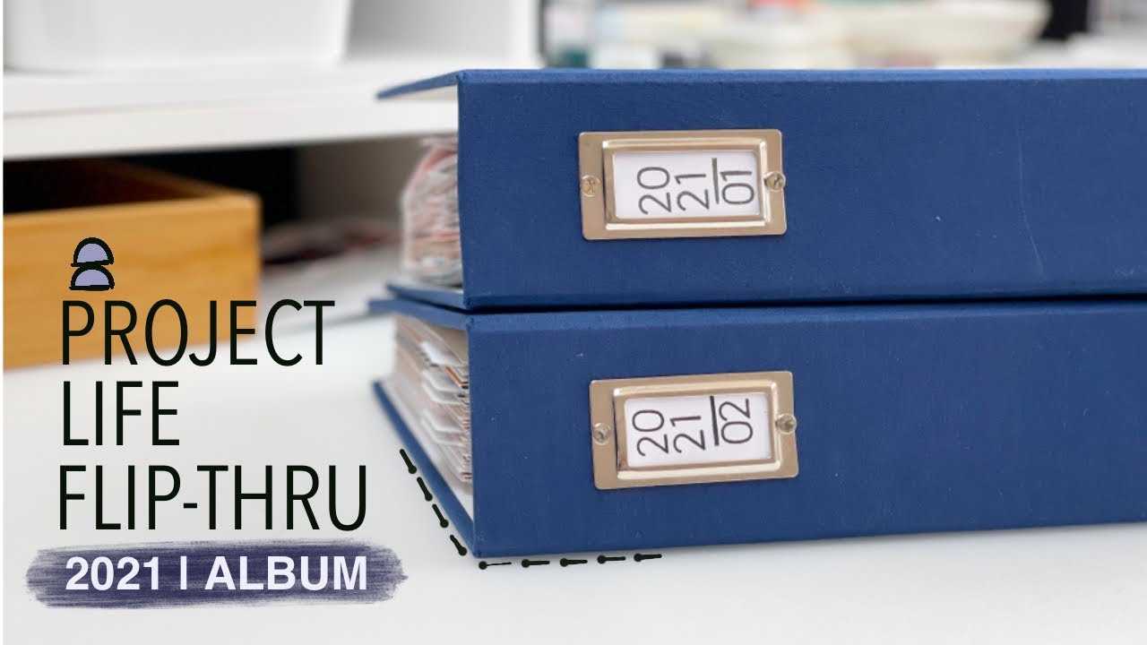 Project Life Album 2021 | Flip Through - YouTube