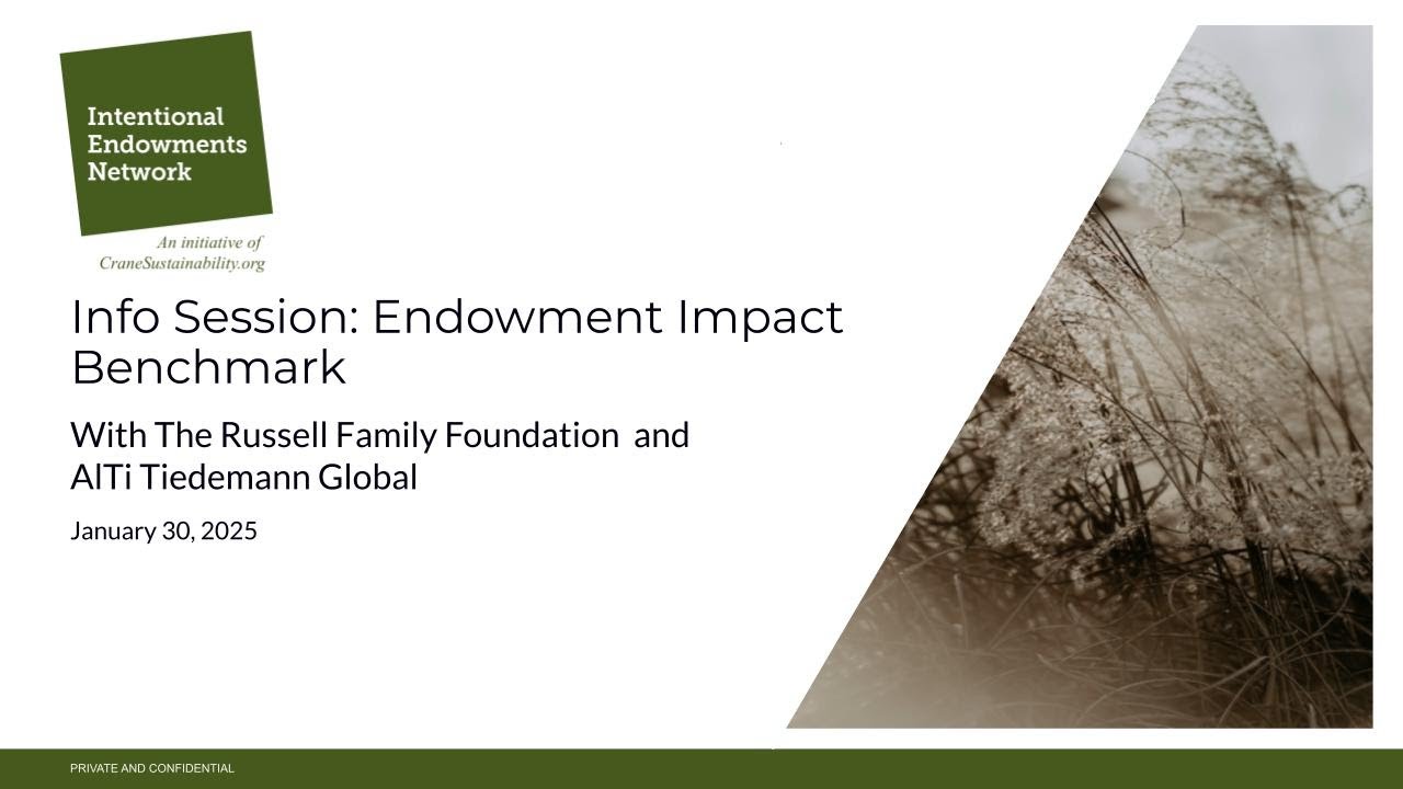 Endowment Impact Benchmark Call: Perspectives from AlTi Global and The Russell Family Foundation ...