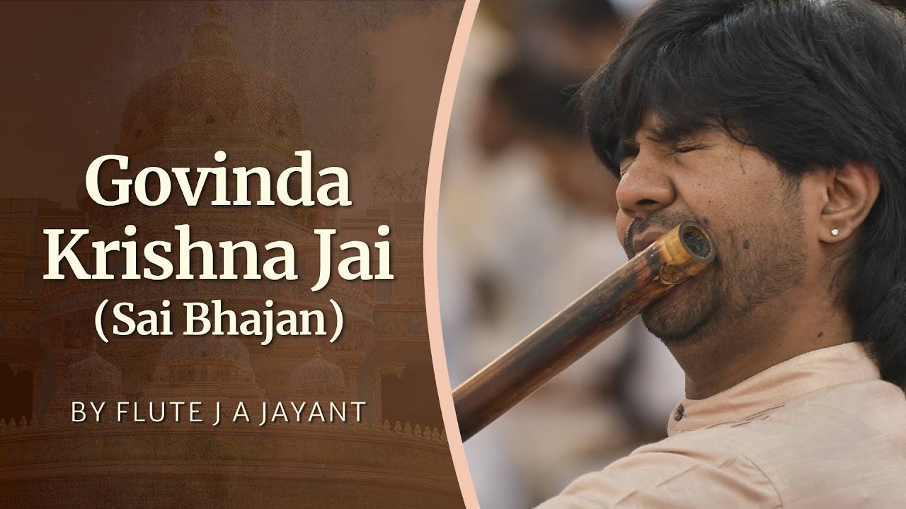 Govinda Krishna Jai (Sai Bhajan) | Flute J A Jayant | Sai Kulwant Hall | Prasanthi Nilayam - YouTube