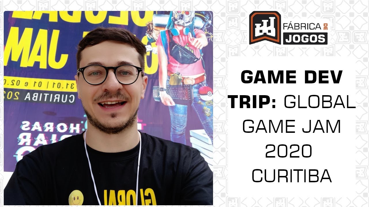Game Dev Trip: Global Game Jam 2020 Curitiba | Fábrica de Jogos - YouTube