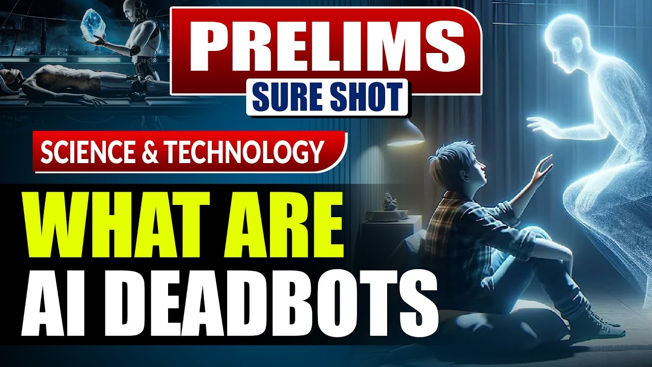 OPSC Prelims Class || Science and Technology || What are AI Deadbots ...