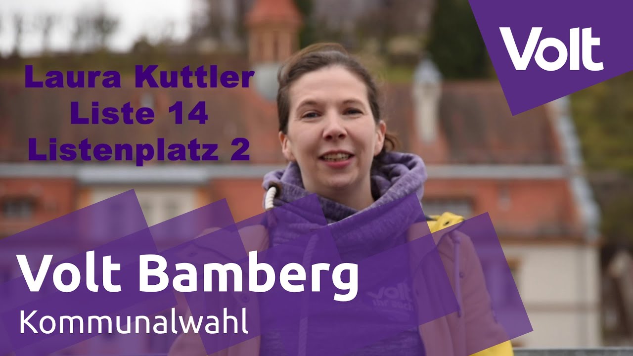Bamberg, wähle eine neue Politik – wähle Laura Kuttler in den Stadtrat ...
