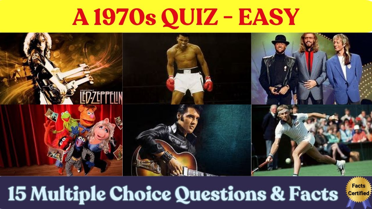 Easy 1970s Quiz: Test Your Knowledge on 70s History, Culture, & More ...
