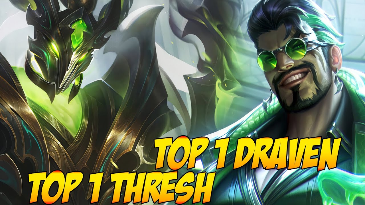 TOP 1 DRAVEN and TOP 1 THRESH GAMEPLAY IN CHINA SERVER - YouTube