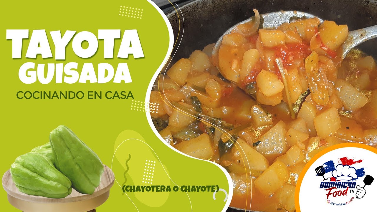 RECETA: Tayota (Chayotera o Chayote) Guisada I Cocinando en Casa 🏠🇩🇴 ...