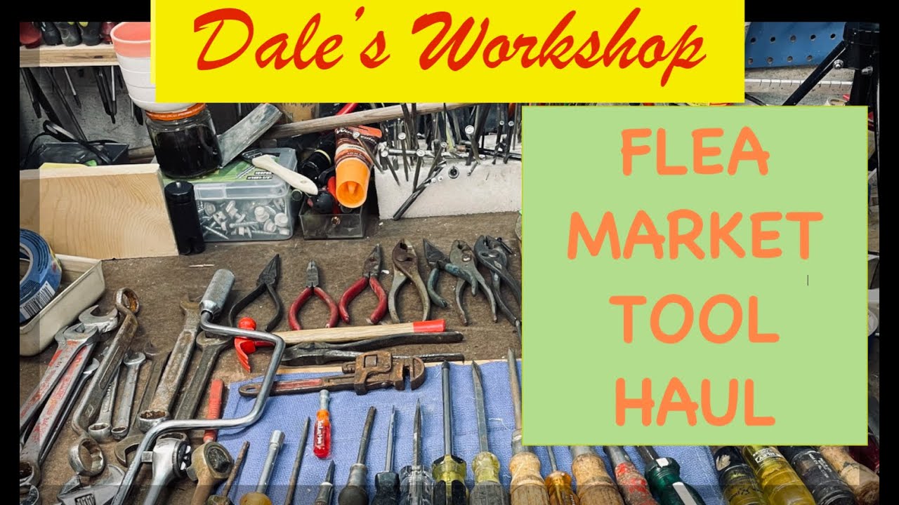 Flea Market Tool Haul - YouTube
