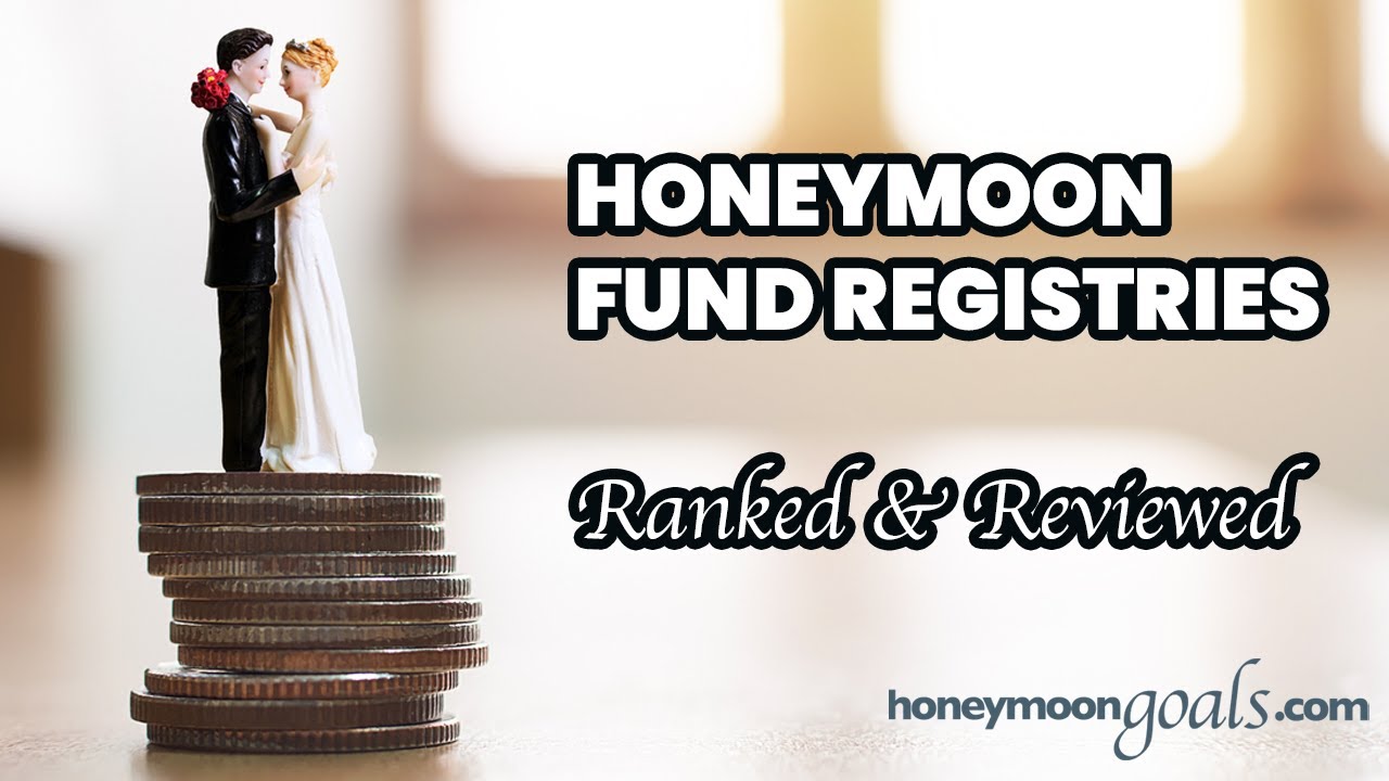 Honeymoon Fund Registries - Ranked and Reviews - YouTube