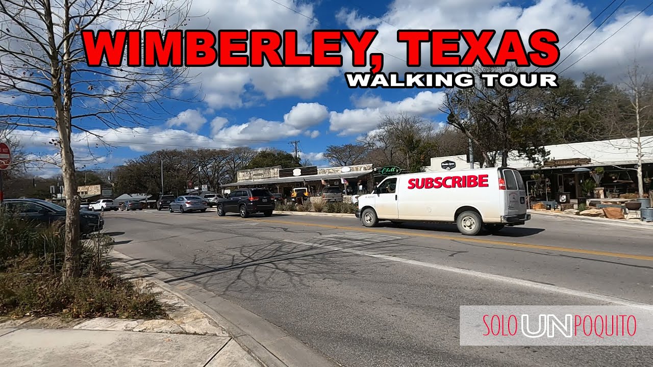 EP. 3 WIMBERLEY - TEXAS -- WALKING TOUR - YouTube