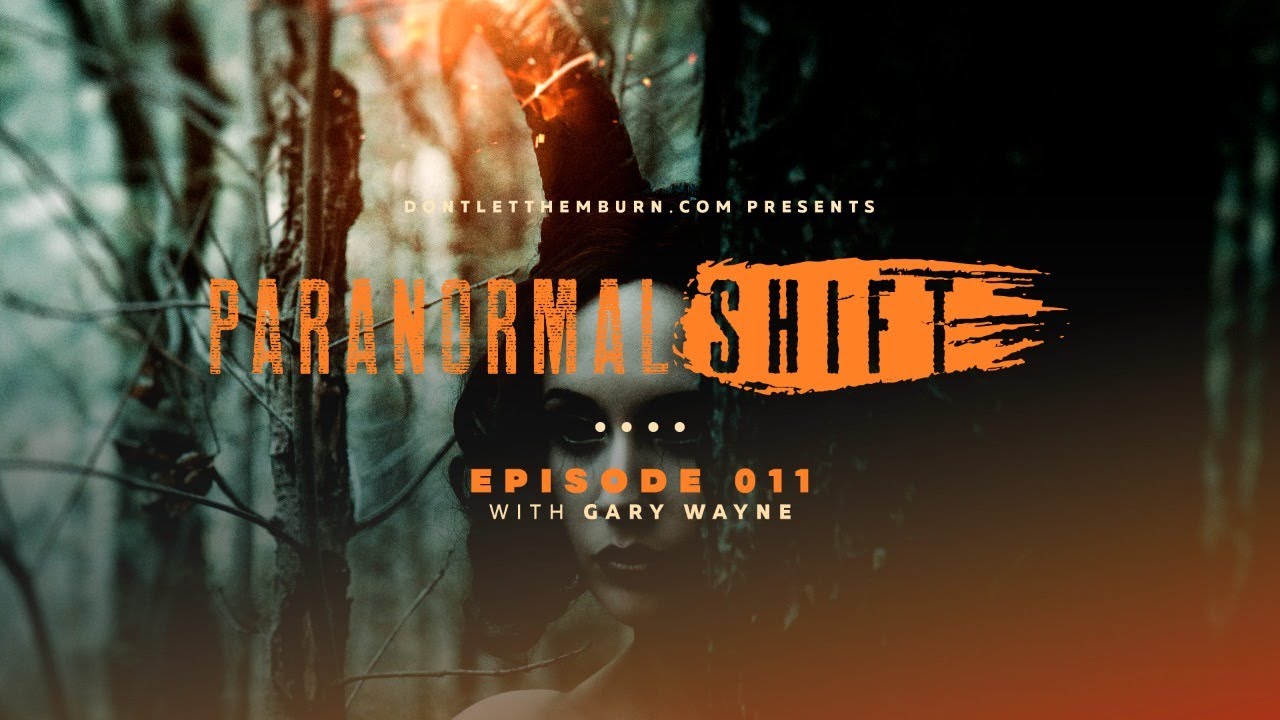 Paranormal Shift: Episode 011: Gary Wayne - The Mysteries of Halloween ...