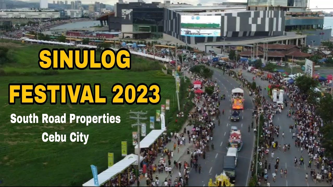 SINULOG FESTIVAL 2023 SA SRP | South Road Properties | Nadayon Jud ...