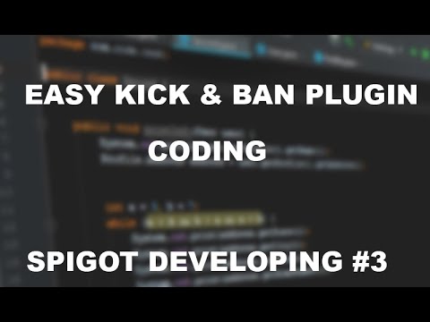 Spigot Developing #3 | Kick / Ban plugin - YouTube