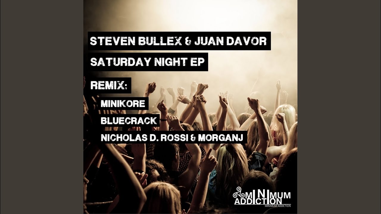 Saturday Night (Original Mix) - YouTube