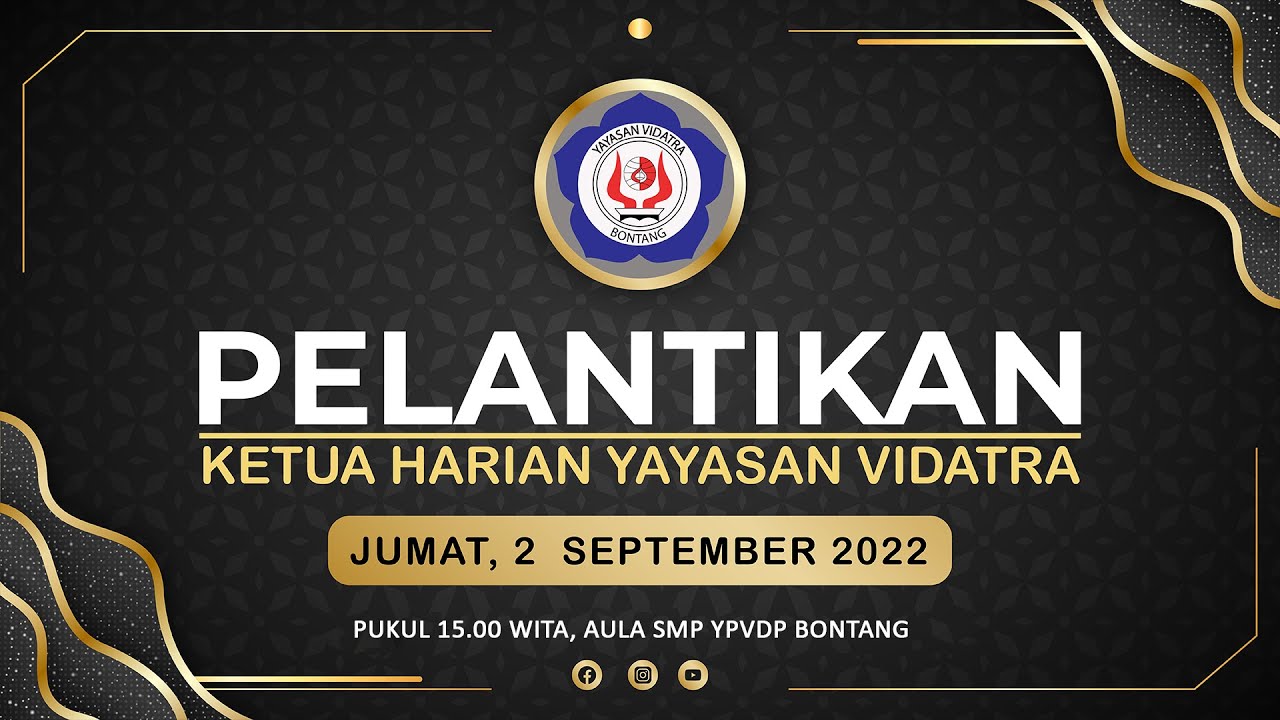 PELANTIKAN KETUA HARIAN YAYASAN VIDATRA - YouTube