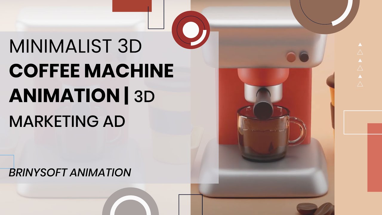 Minimalist 3D Coffee Machine Animation | 3D Marketing Ad by Brinysoft ...