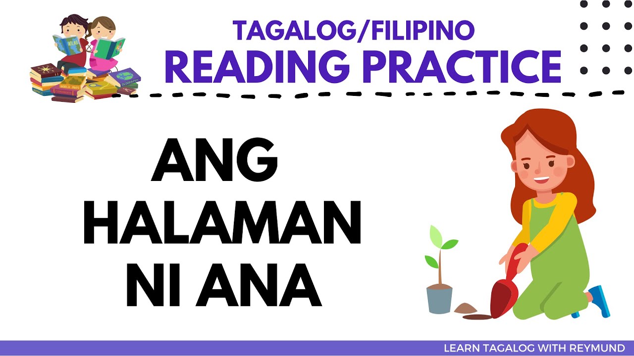 Ang Halaman ni Ana - Tagalog/Filipino Reading Practice || LEARN TAGALOG ...