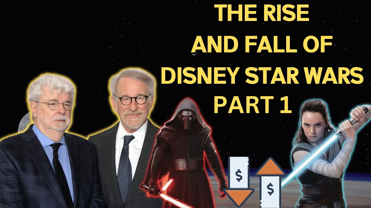 The Rise and Fall of Disney Star Wars. Part 1 - YouTube