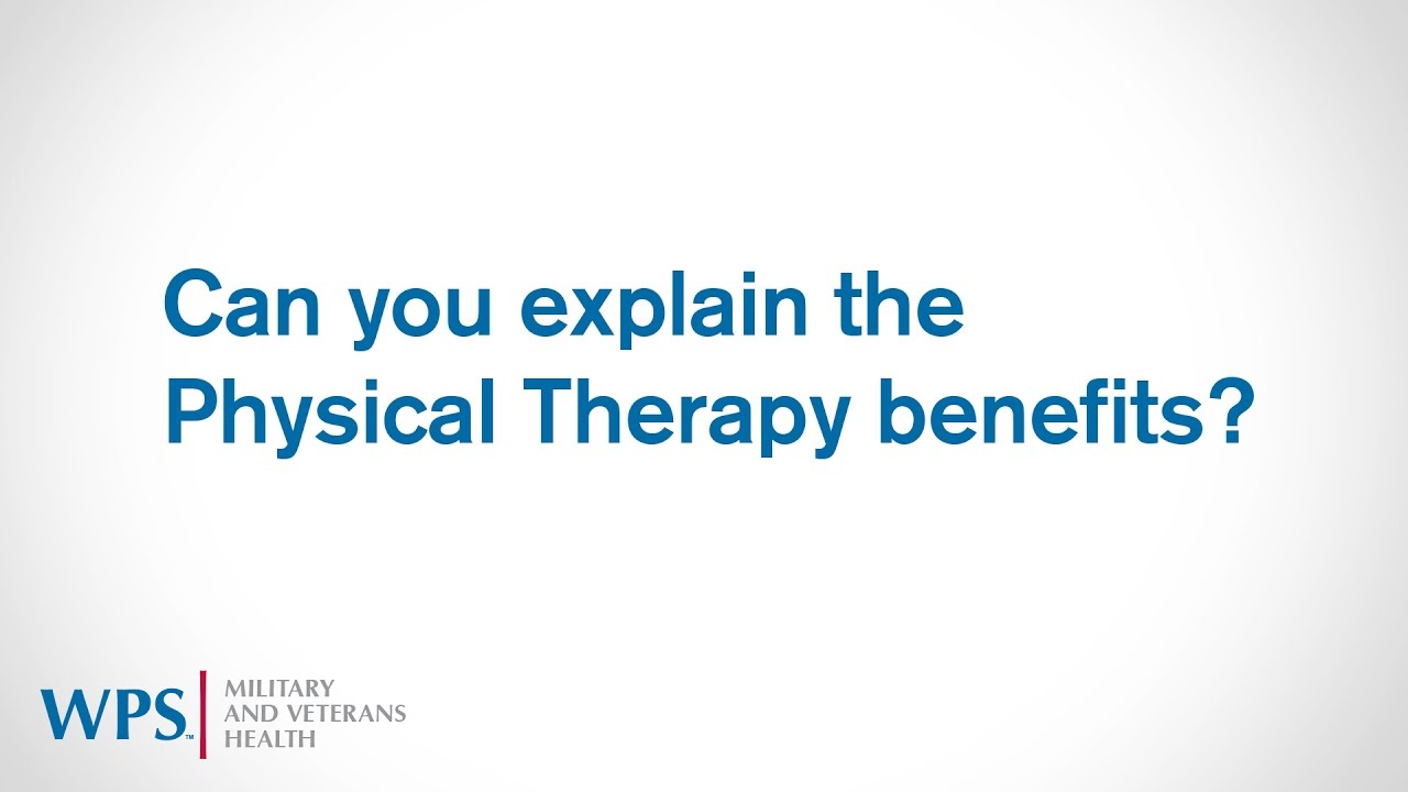 TRICARE4u FAQs - Physical Therapy Benefits - YouTube