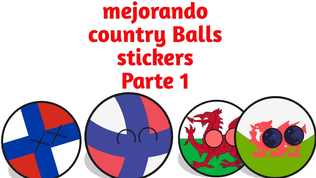 mejorando country Balls stickers parte 1 - YouTube