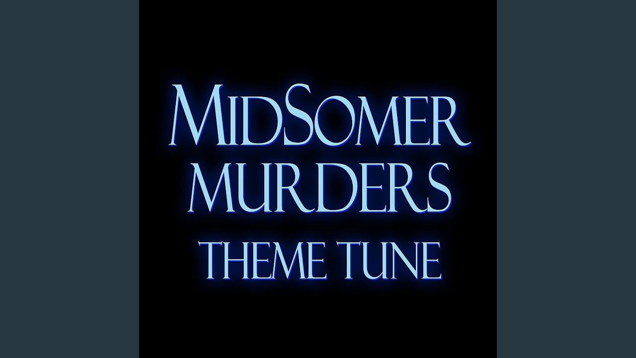 Theme (From "Midsomer Murders") - YouTube