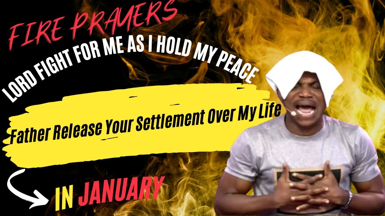 FIRE PRAYERS FOR JANUARY Pastor Jerry Eze NSPPD PRAY WITHOUT CEASING ...