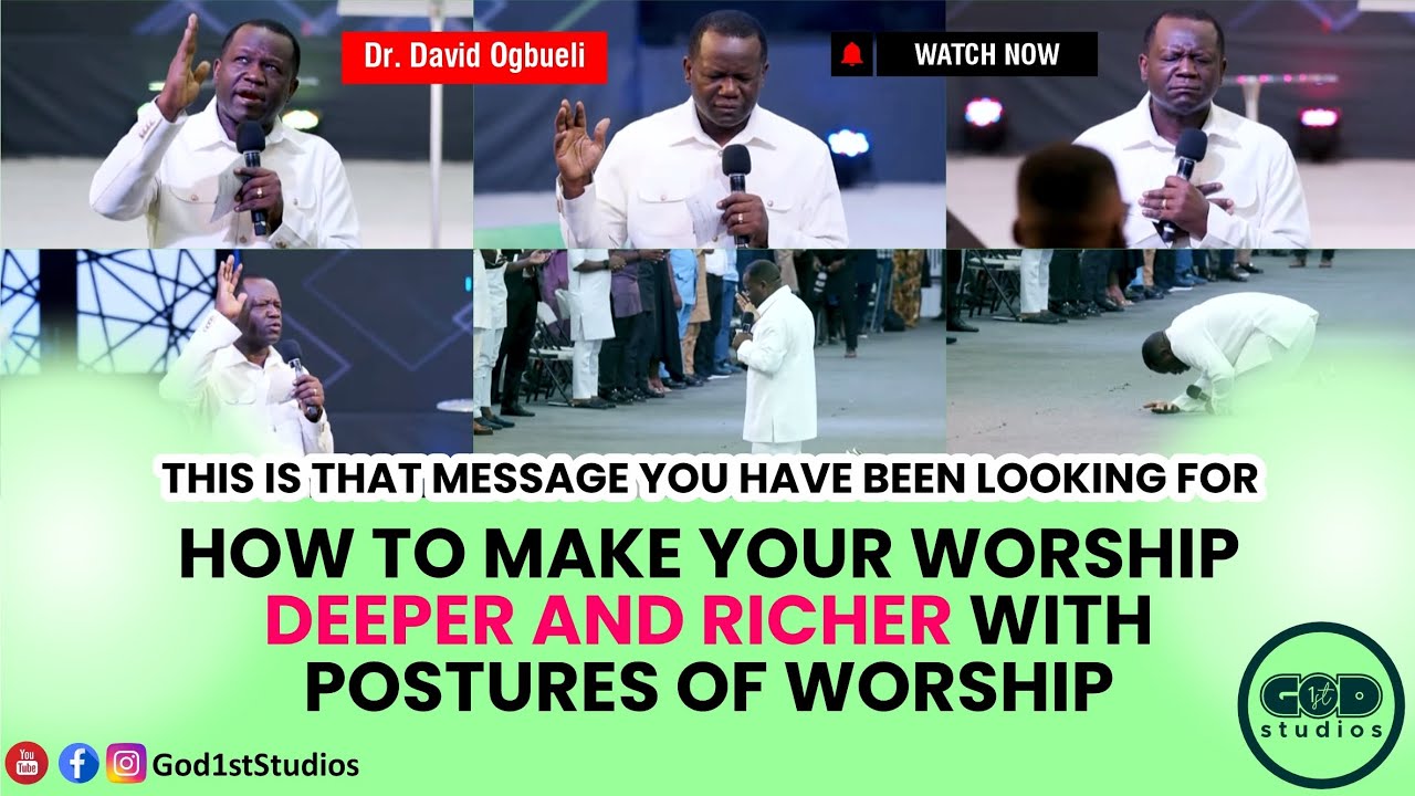 HOW TO MAKE YOUR WORSHIP DEEPER AND RICHER WITH POSTURES OF WORSHIP ...