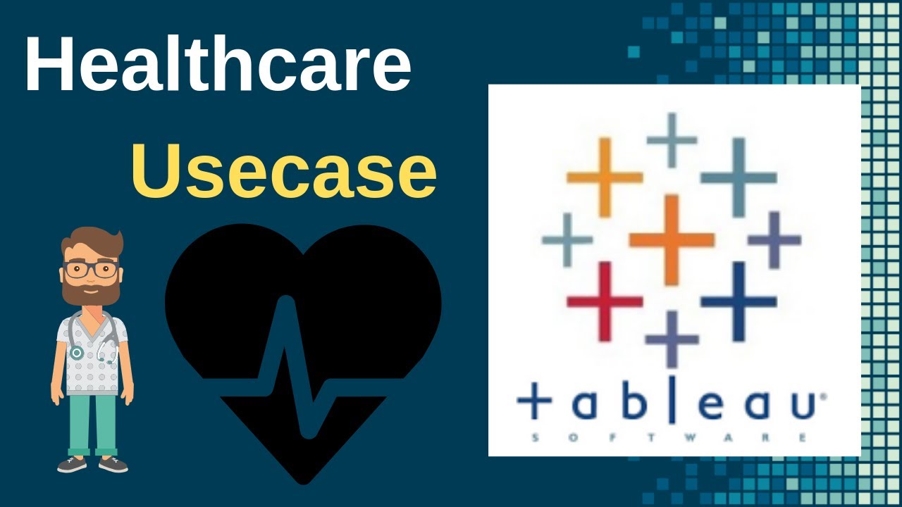 Healthcare Analytics Tableau Use Case - YouTube
