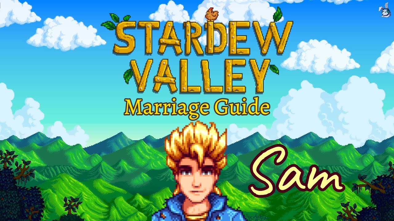 Stardew Valley Marriage Guide - Sam - YouTube