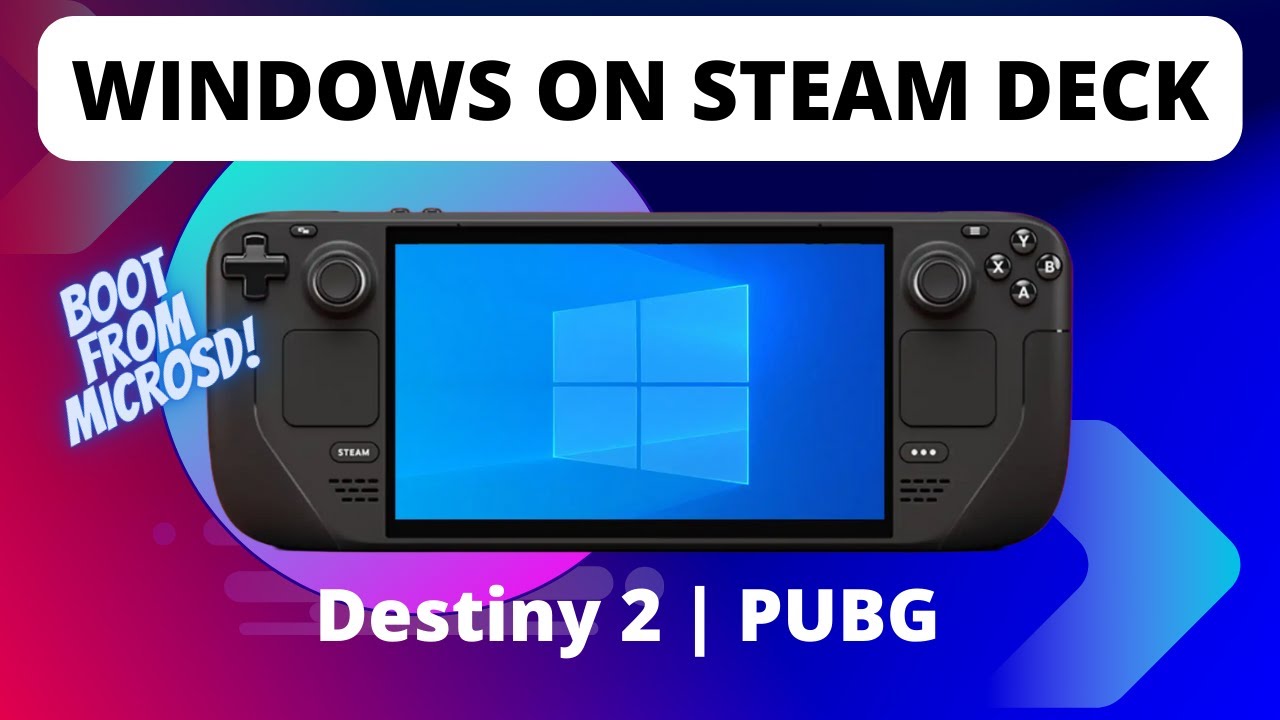 Steam Deck - Boot Windows from MicroSD: A Step-by-Step Guide - YouTube