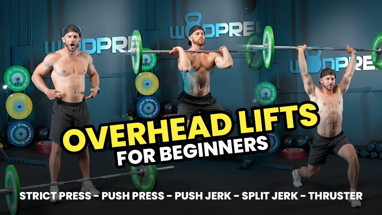 Beginners Guide to Overhead Lifts (Presses, Jerks, and Thrusters) - YouTube
