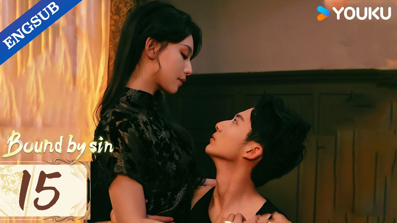 【ENG SUB】Bound by Sin EP15 | Hao Fushen / Hu Yiyao / Chang Zhekua ...