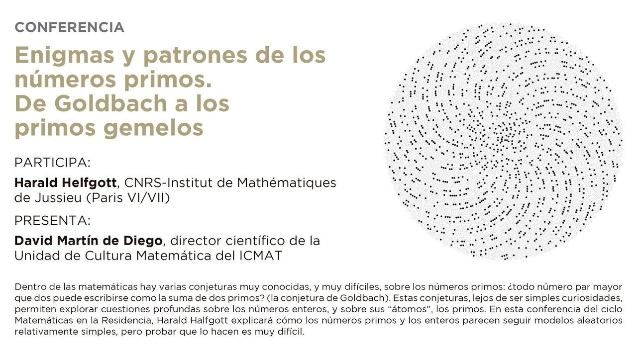 "Enigmas y patrones de los números primos. De Goldbach a los primos ...